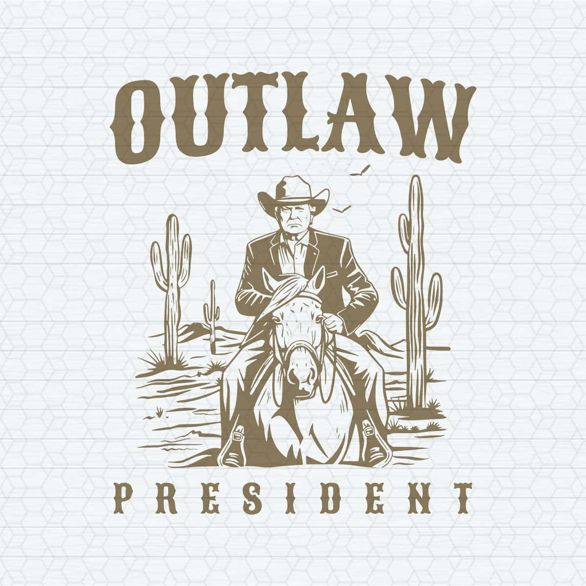 Outlaw President Cowboy Trump SVG | Inspire Uplift