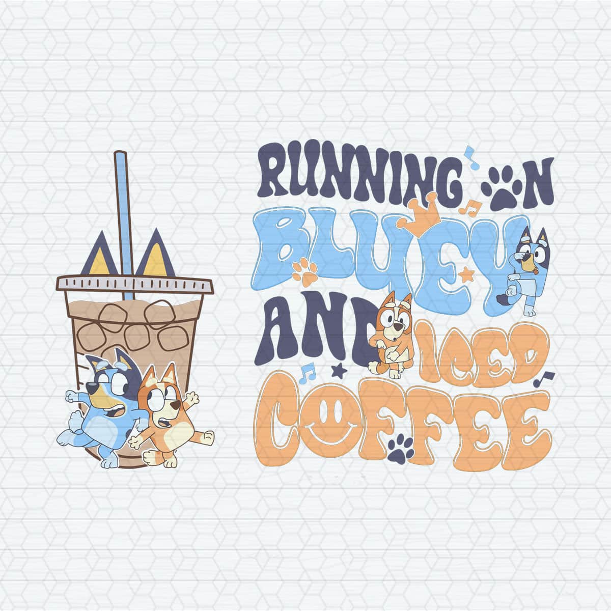 Bluey Bingo Running On Bluey And Iced Coffee SVG Sv - Inspire Uplift