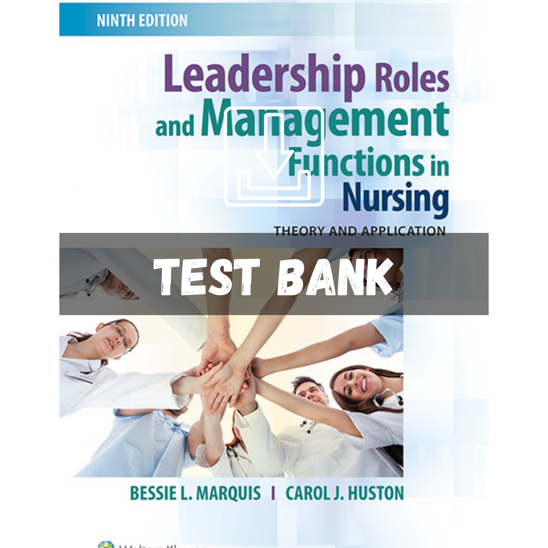Test Bank for Leadership Roles and Management Functions in N | Inspire ...