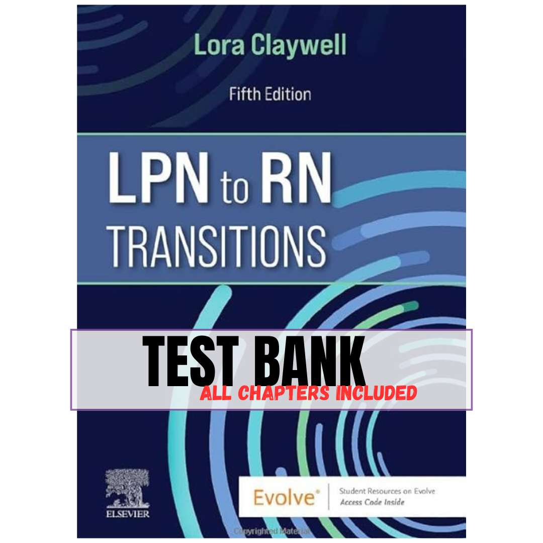 LPN to RN Transitions 5th Edition Lora Claywell Test bank | Inspire Uplift