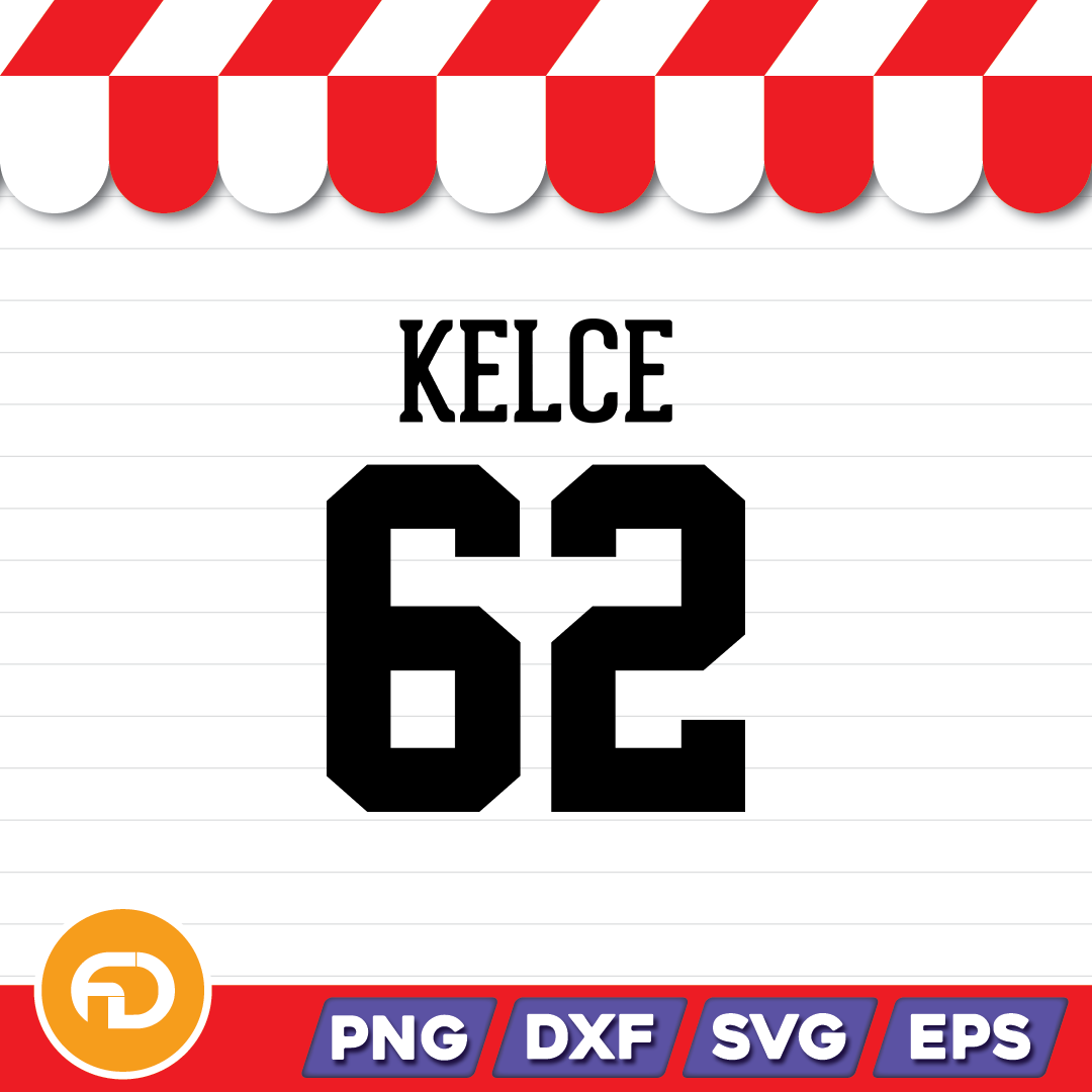 Kelce 62 SVG, PNG, EPS, DXF Digital Download | Inspire Uplift