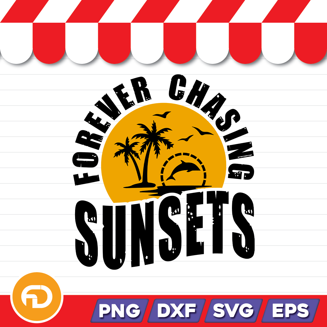 Chasing Sunsets Svg | Inspire Uplift