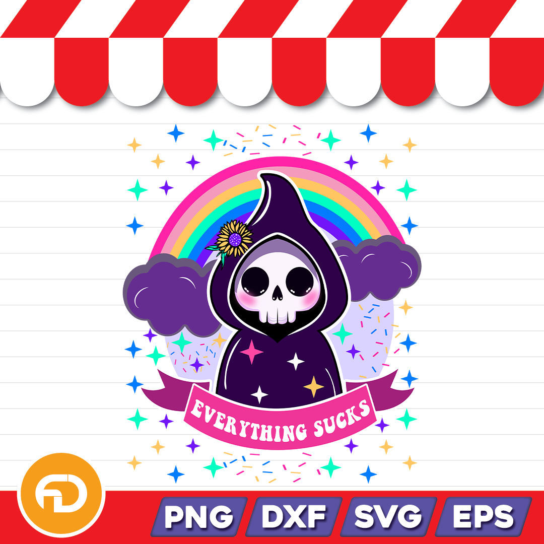 Everything Sucks SVG, PNG, EPS, DXF Digital Download | Inspire Uplift