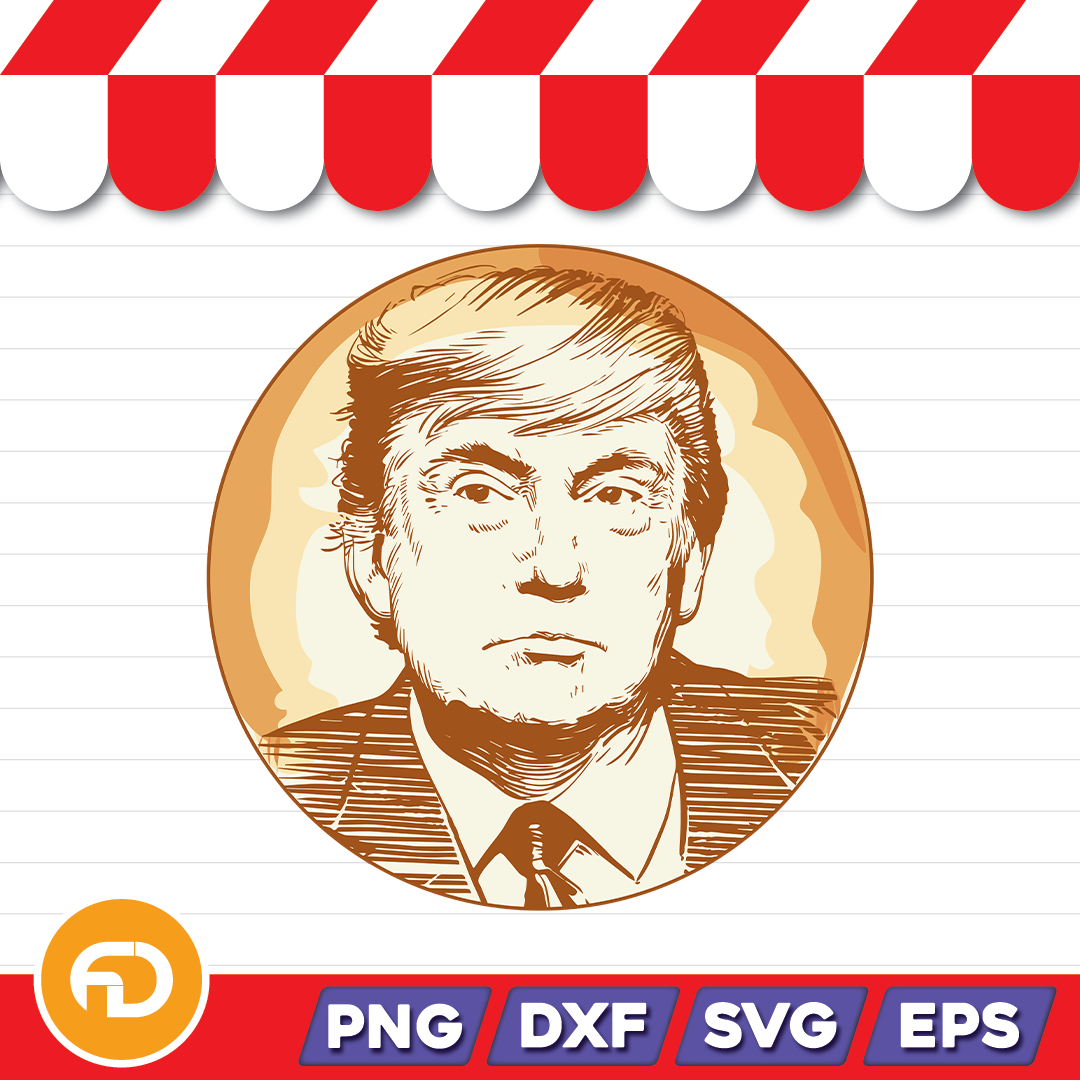 President Donald Trump SVG, PNG, EPS, DXF Digital Download | Inspire Uplift