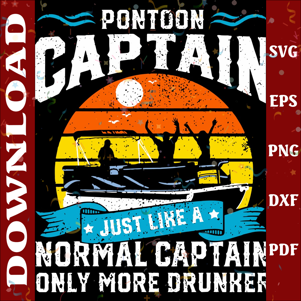 Pontoon Captain Just Like A Normal Caption Svg, Trending Svg - Inspire ...