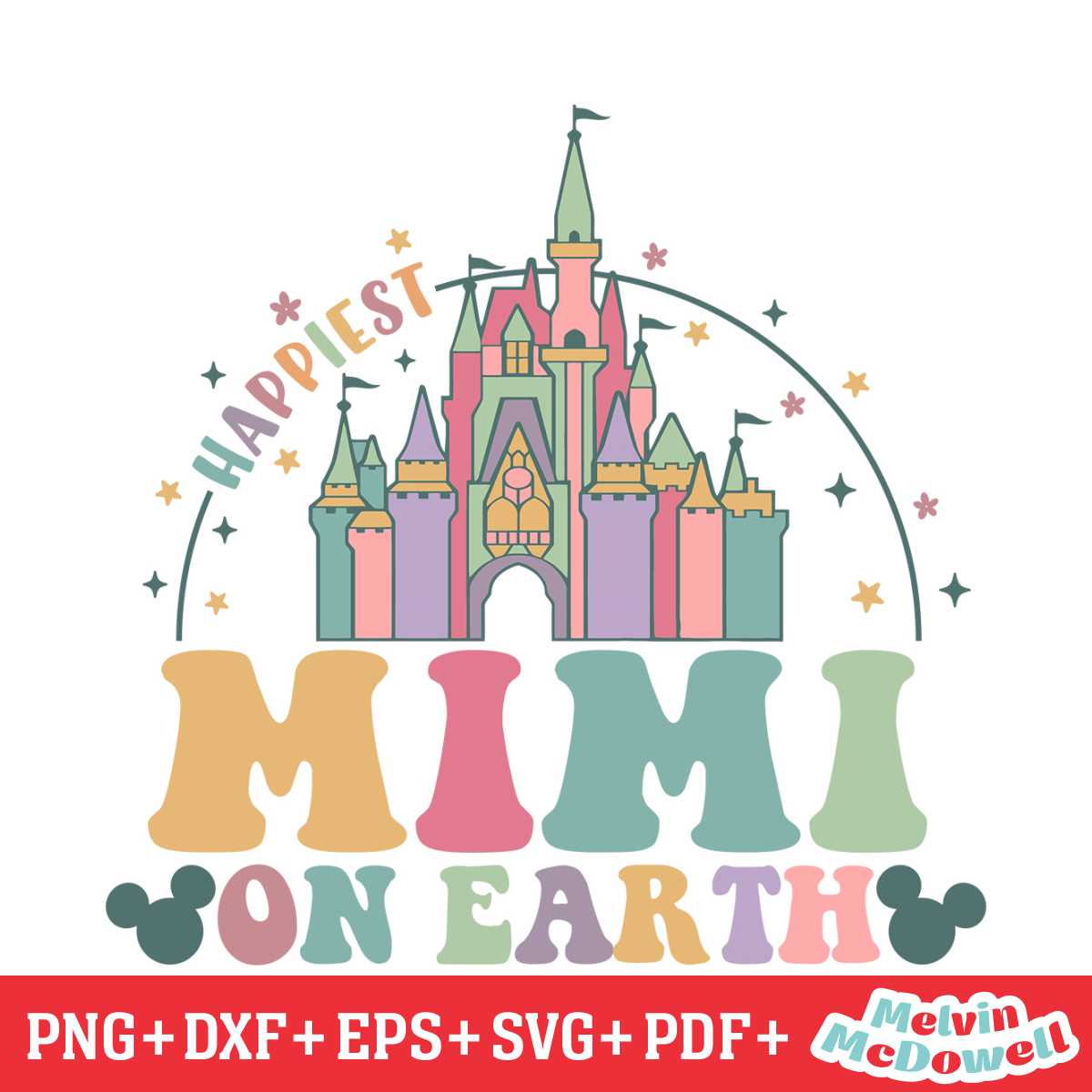 Happiest Mimi On Earth Magic Kingdom SVG, Disney Svg ,Disney | Inspire ...