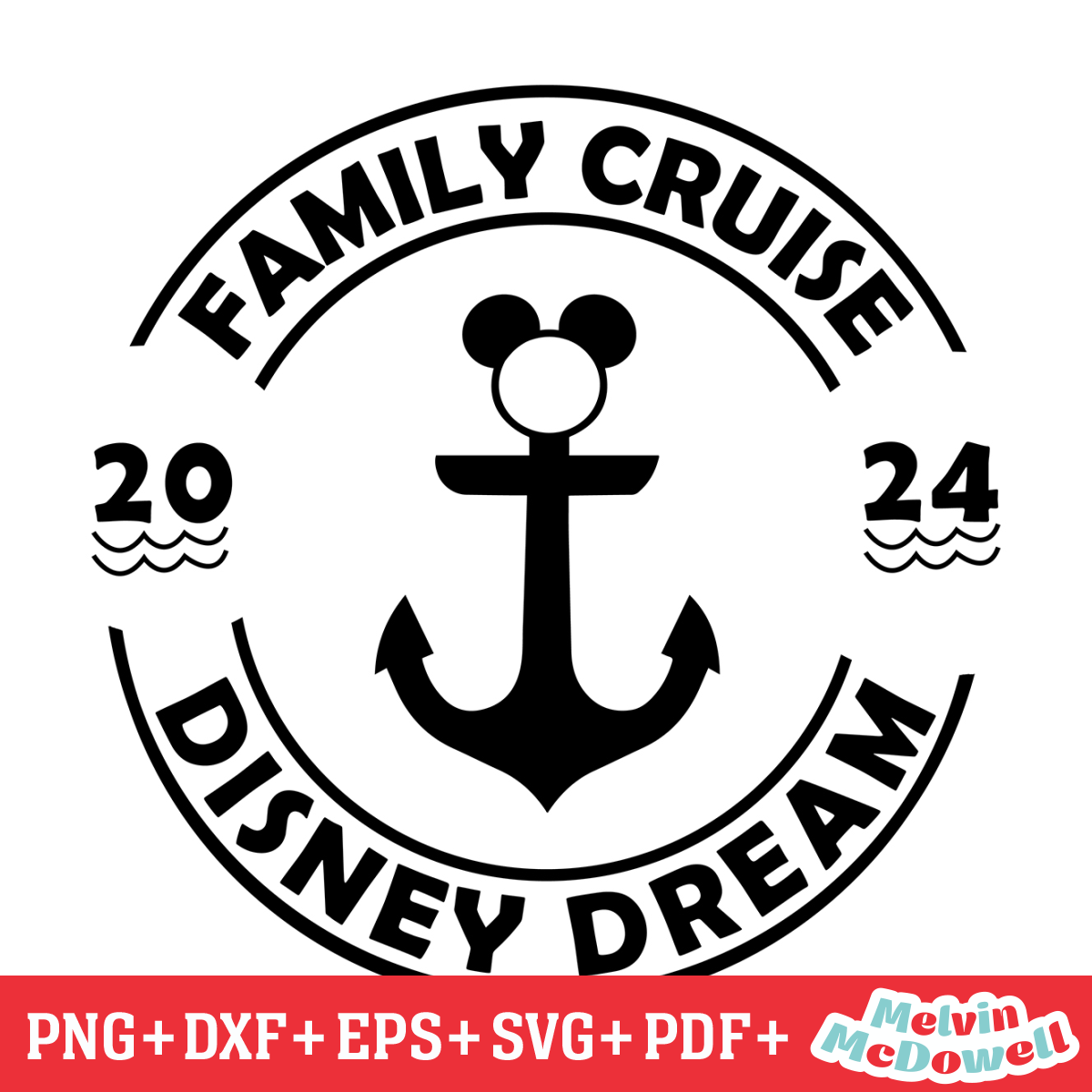 Disney Dream Family Cruise 2024 Mickey Anchor SVG, Disney Sv | Inspire ...