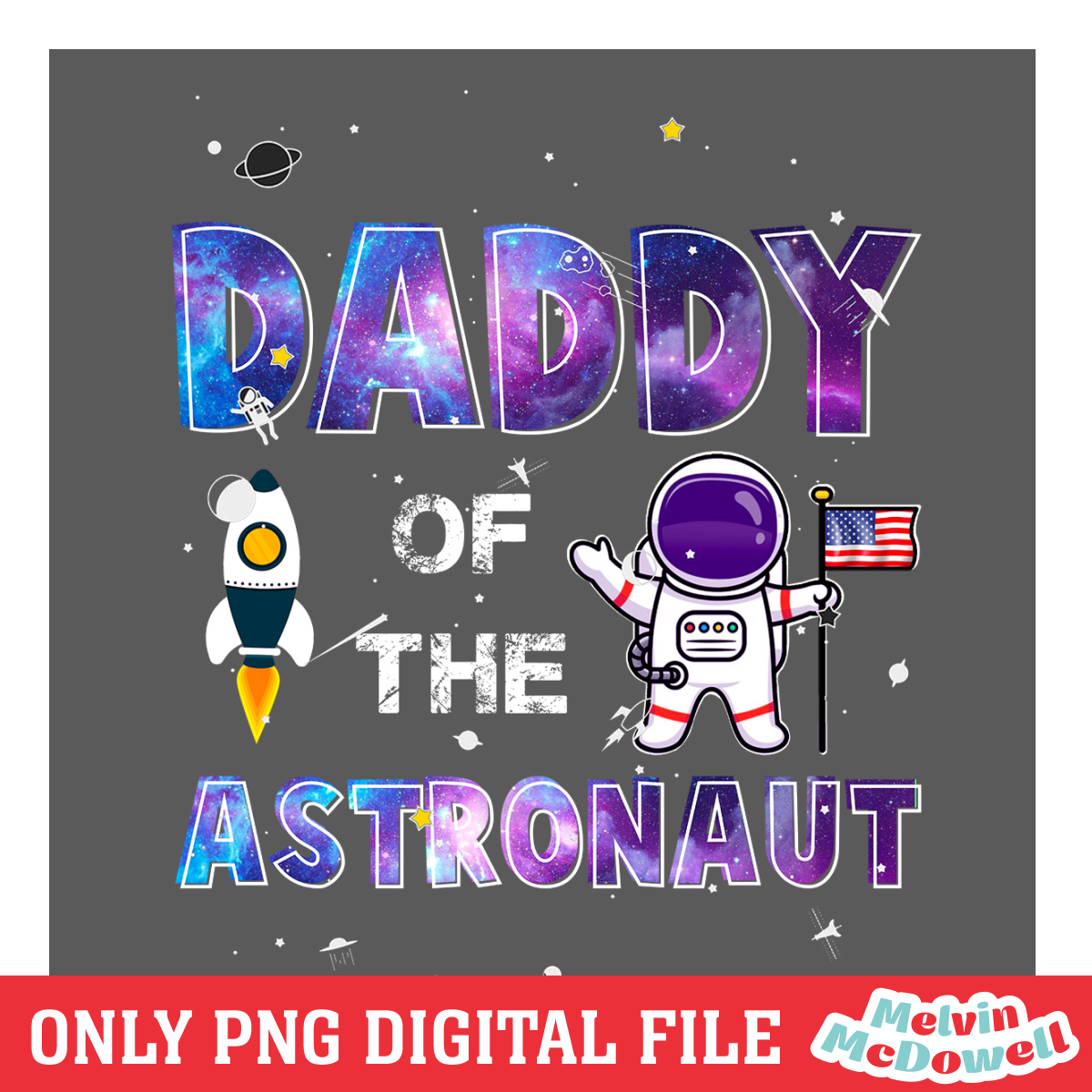 Daddy Of The Astronaut Father Day Space Quotes PNG, Father D | Inspire ...