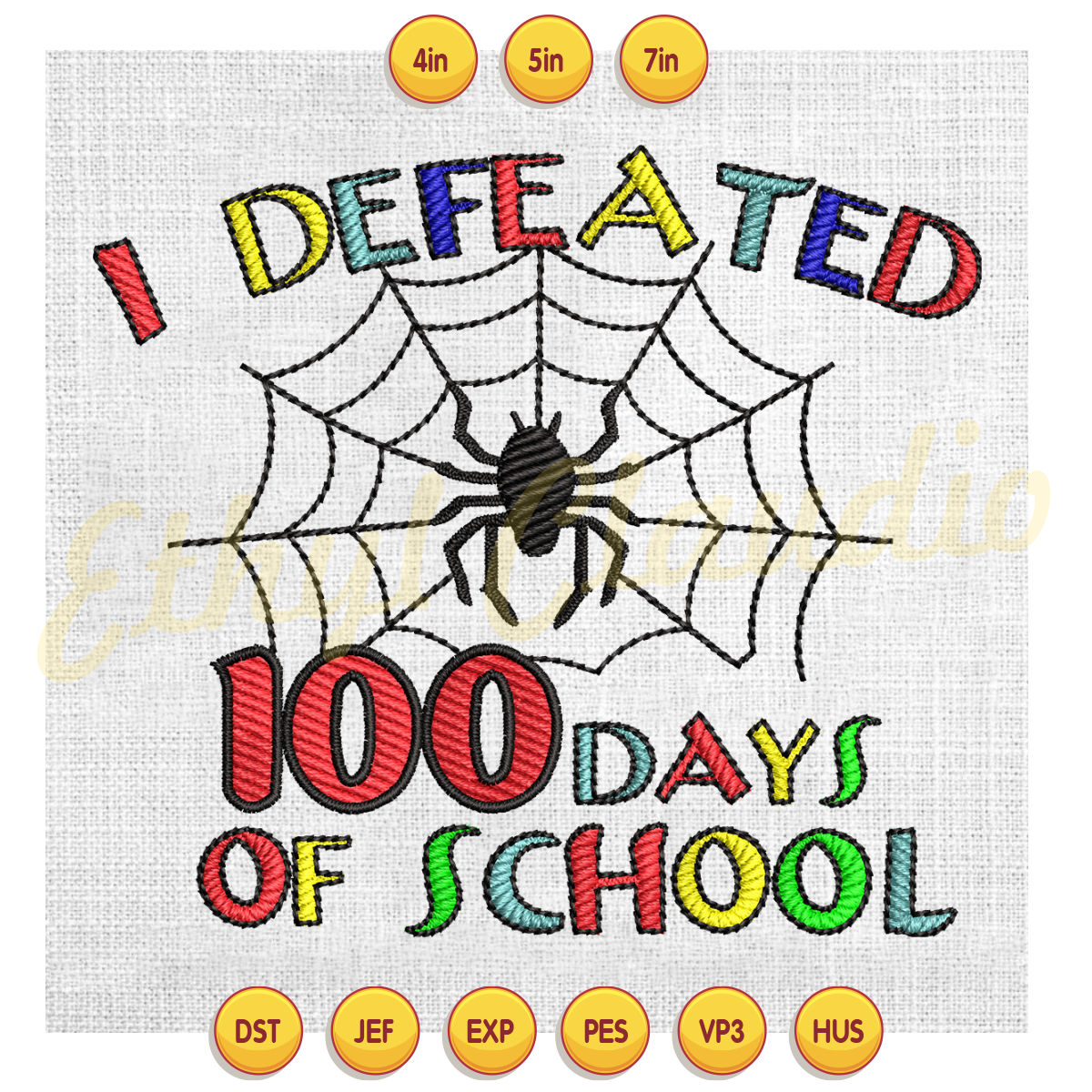 I Defeated 100 Days Of School Spider Net Embroidery ,Digital | Inspire ...