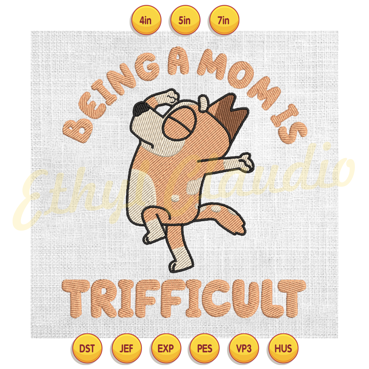 Being A Mom Is Trifficult Bluey Trixie Embroidery ,Digital E | Inspire ...