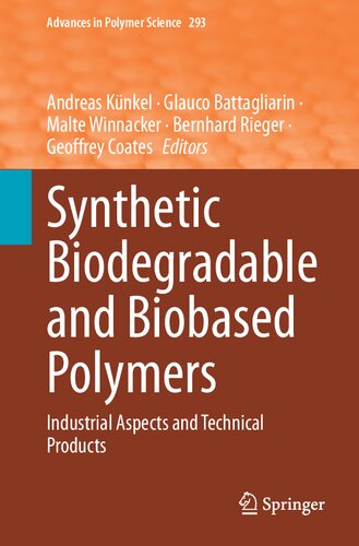 Synthetic Biodegradable and Biobased Polymers: Industrial As | Inspire ...