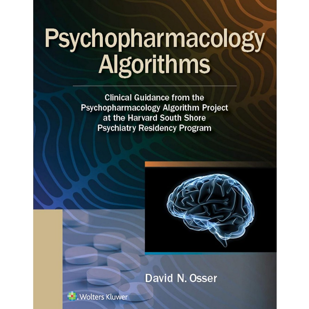 Psychopharmacology Algorithms Clinical Guidance from the Psy | Inspire ...