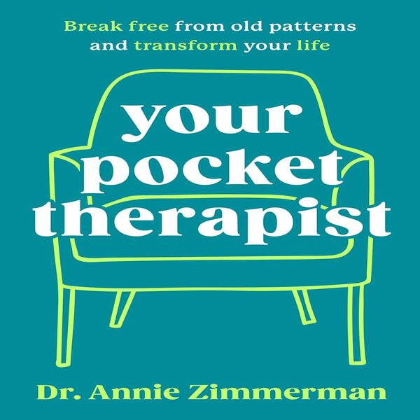 Your Pocket Therapist: Break Free from Old Patterns and Tran - Inspire Uplift