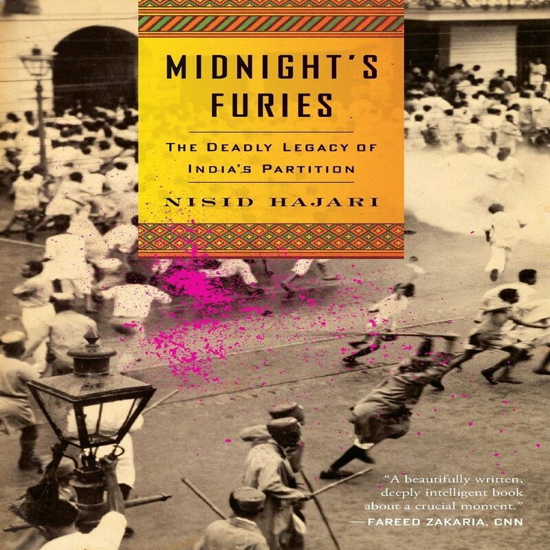 Midnight's Furies: The Deadly Legacy of India's Partition by - Inspire ...