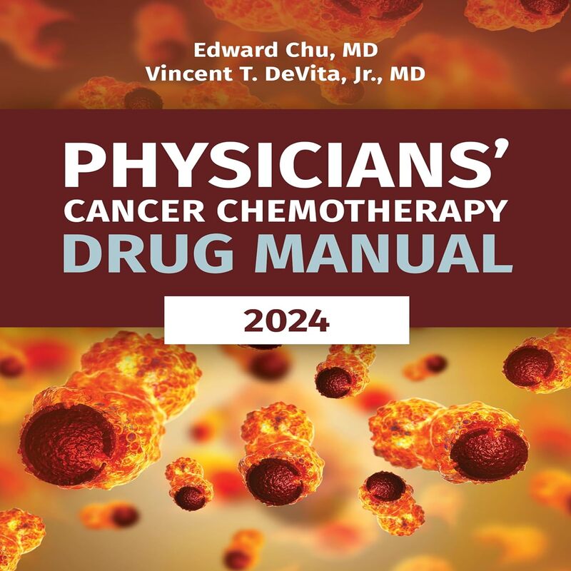 Physicians' Cancer Chemotherapy Drug Manual 2024 24th Editio | Inspire ...