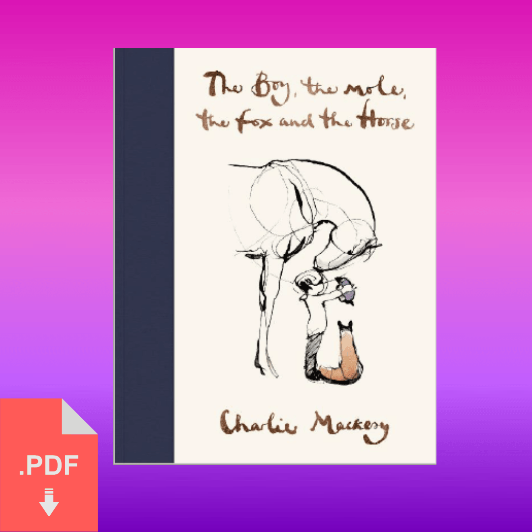 The Boy, The Mole, The Fox and The Horse by Mackesy, Charlie | Inspire ...