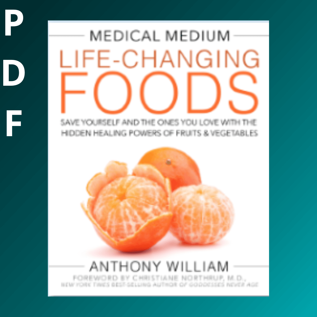 Medical Medium Life Changing Foods (PDF) download | Inspire Uplift
