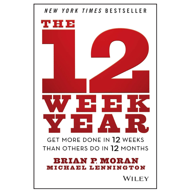 The 12 Week Year: Get More Done in 12 Weeks than Others Do i | Inspire ...