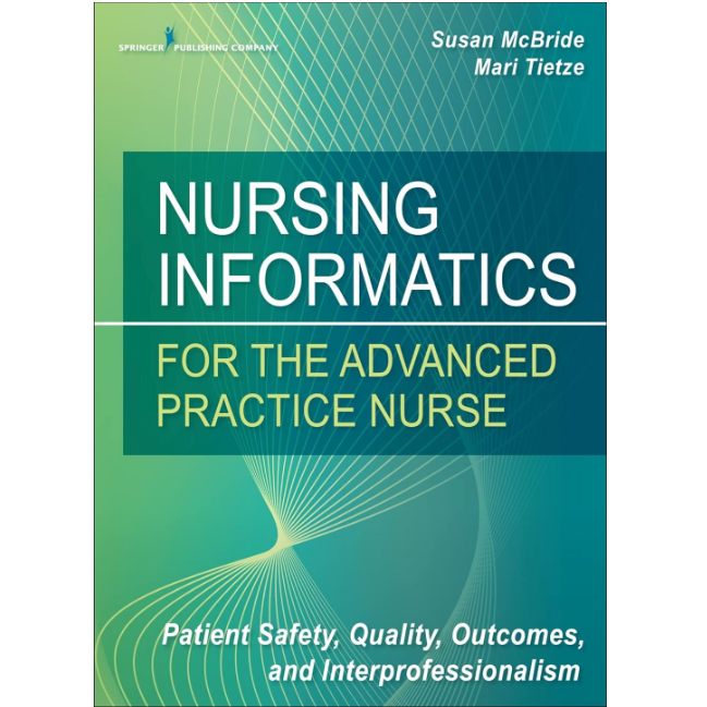 Nursing Informatics for the Advanced Practice Nurse: Patient | Inspire ...