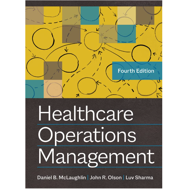 Healthcare Operations Management, Fourth Edition, E-Book | Inspire Uplift