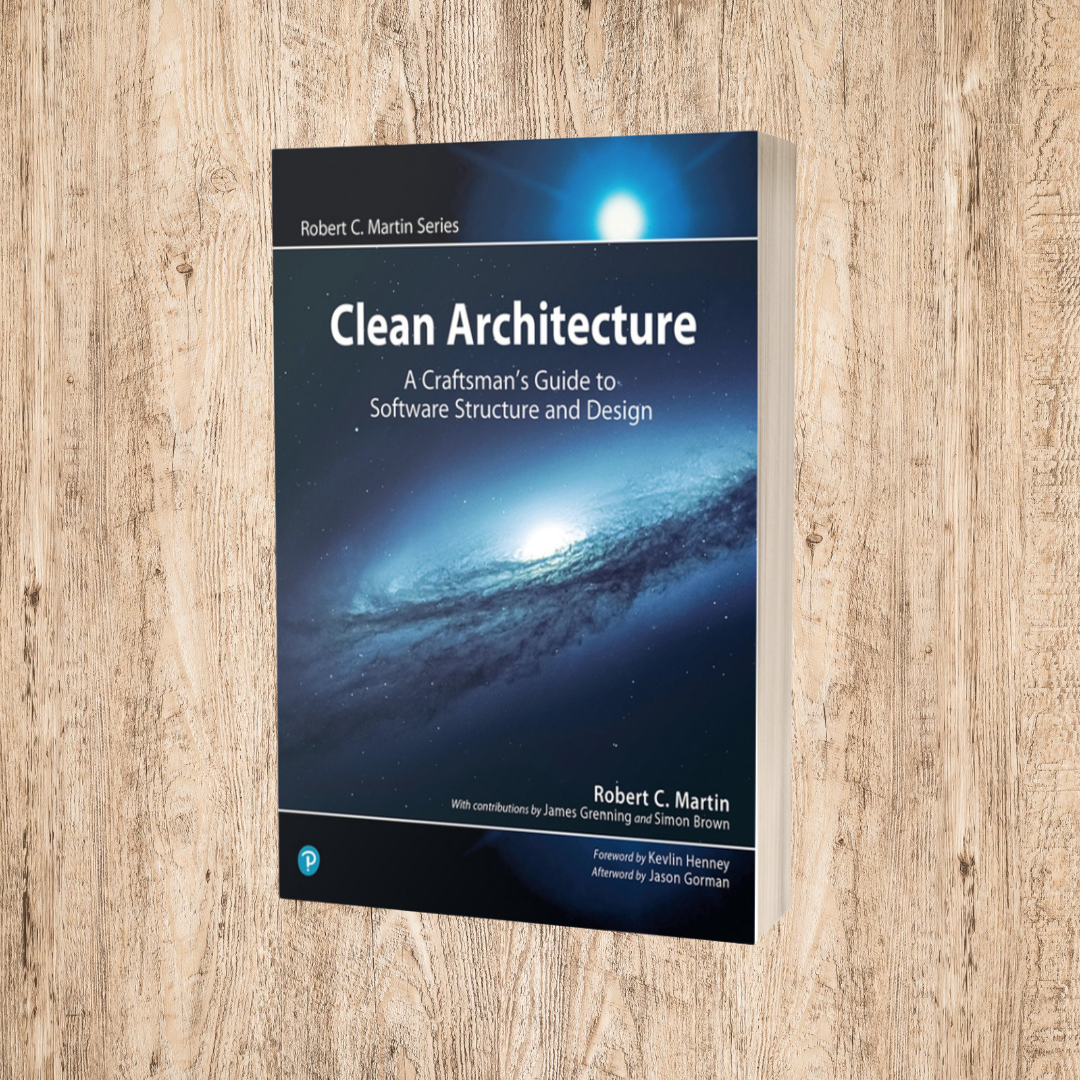 Clean Architecture: A Craftsman's Guide to Software Structur | Inspire ...
