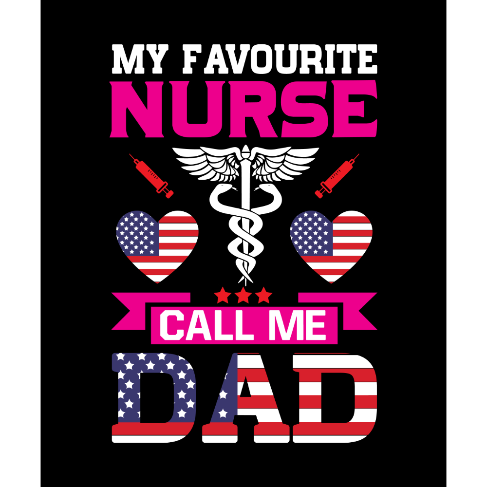My favourite nurse call me dad Svg, Nurse Svg, Nurse T Shirt | Inspire ...
