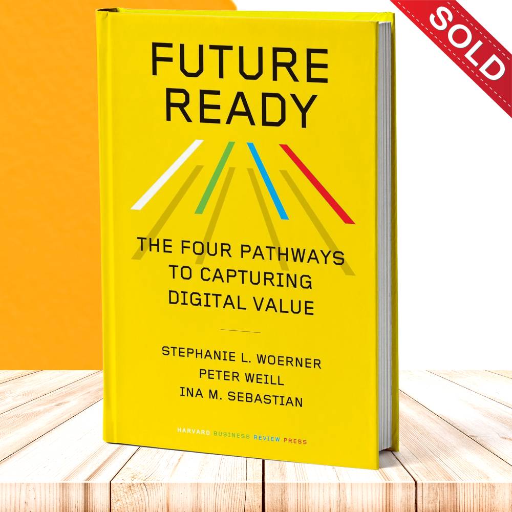 Future Ready- The Four Pathways to Capturing Digital Value b | Inspire ...