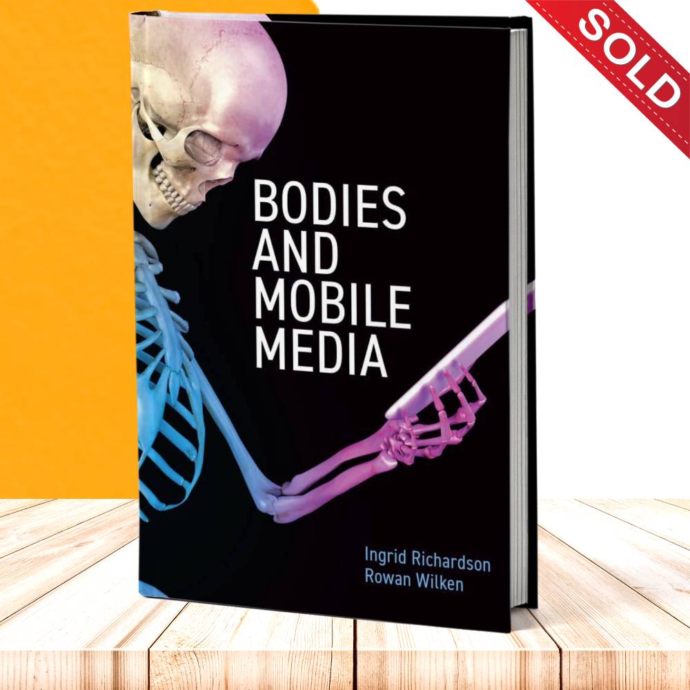 Ingrid Richardson, Rowan Wilken - Bodies and Mobile Media-Po - Inspire ...
