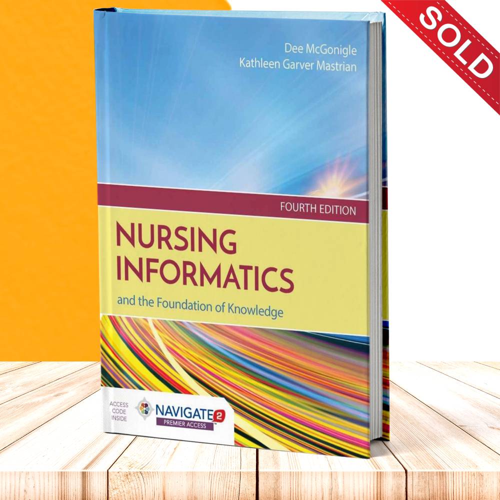 Nursing Informatics and the Foundation of Knowledge 4th Edit | Inspire ...