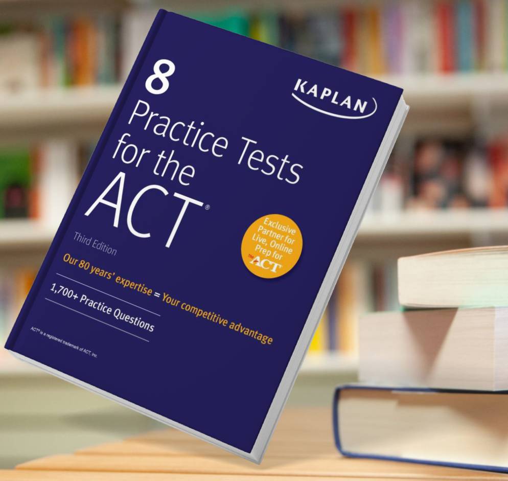 8 Practice Tests for the ACT Kaplan Test Prep | Inspire Uplift