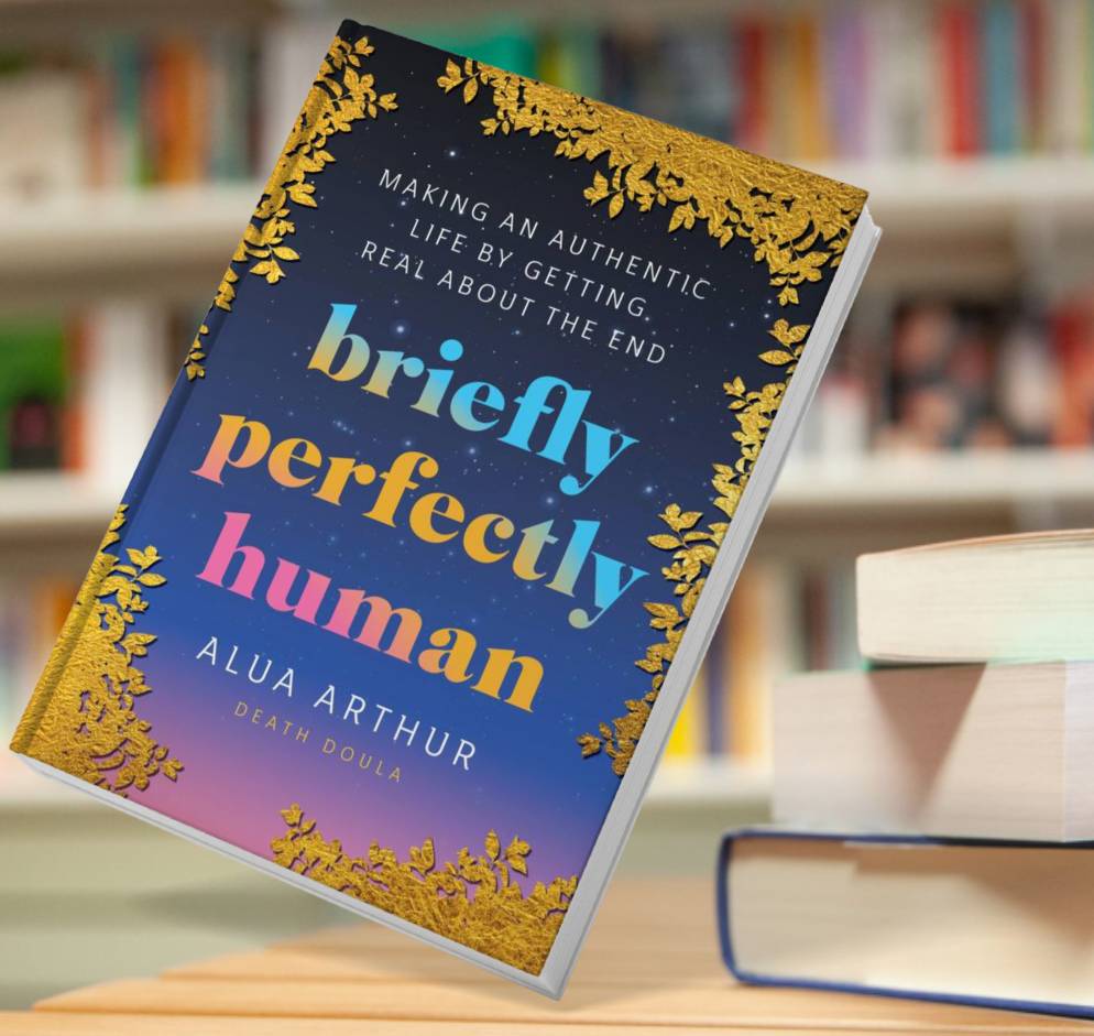 Briefly Perfectly Human Alua Arthur | Inspire Uplift