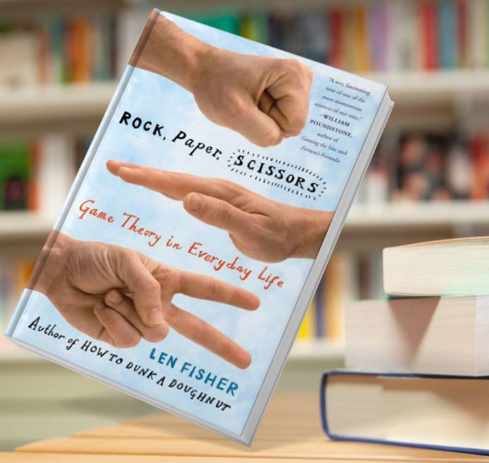 Rock paper scissors game theory in everyday life Len Fisher | Inspire ...