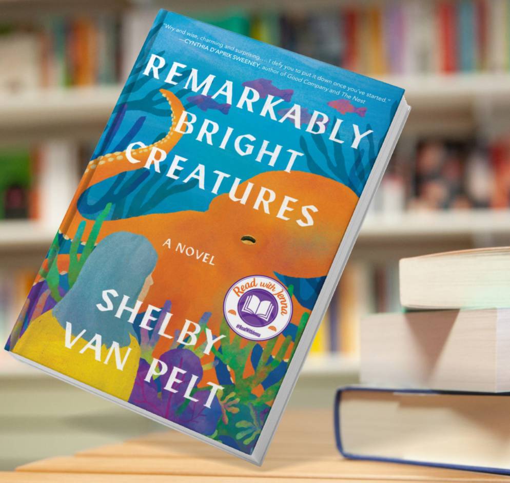 Remarkably Bright Creatures Shelby Van Pelt | Inspire Uplift