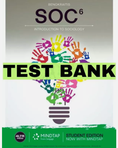 Test Bank for SOC 6th Edition by Nijole V. Benokra | Inspire Uplift
