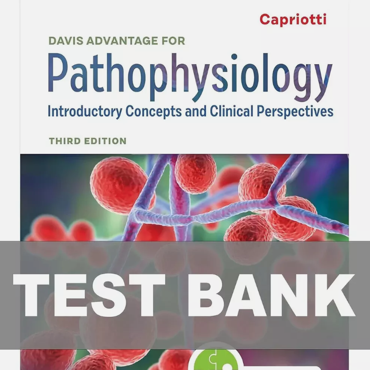 Test Bank for Davis Advantage for Pathophysiology 3rd Editio | Inspire ...
