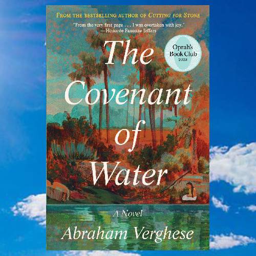 The Covenant of Water By Abraham Verghese | Inspire Uplift