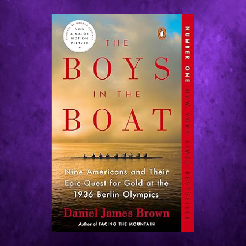 The Boys in the Boat: Nine Americans and Their Epic Quest fo | Inspire ...