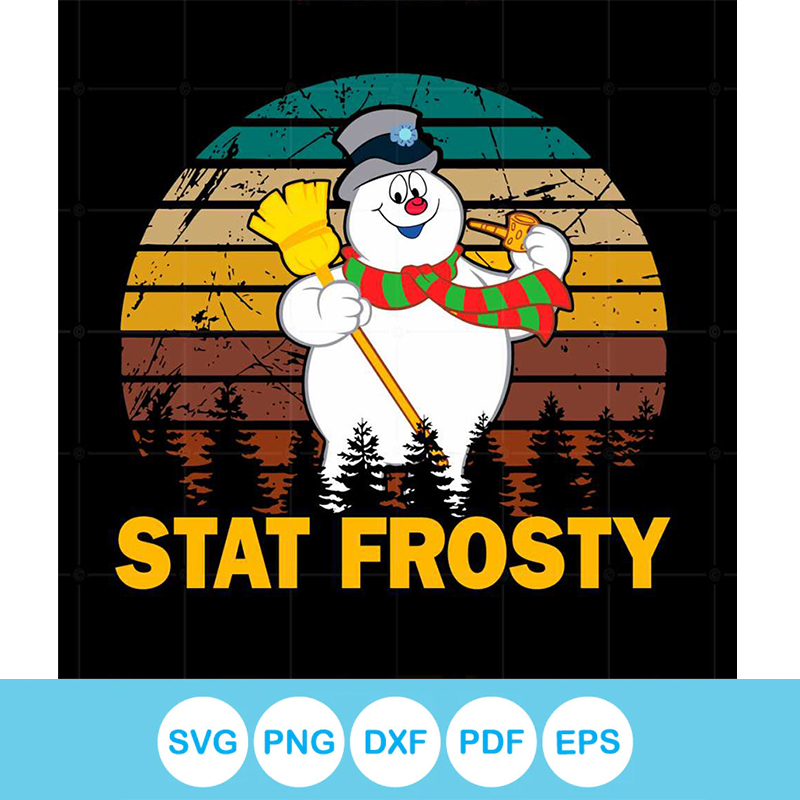 Vintage Stay Frosty The Snowman Svg For Cricut Sublimation F | Inspire ...
