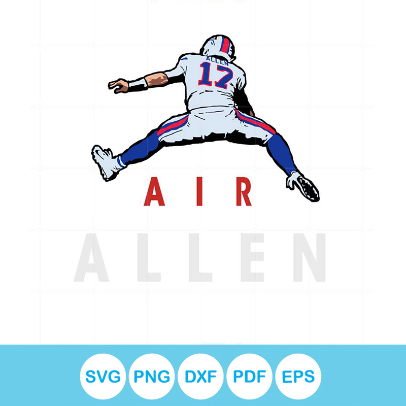 Air Allen Buffalo Bills Josh Allen Svg Sublimation Files Sil | Inspire ...