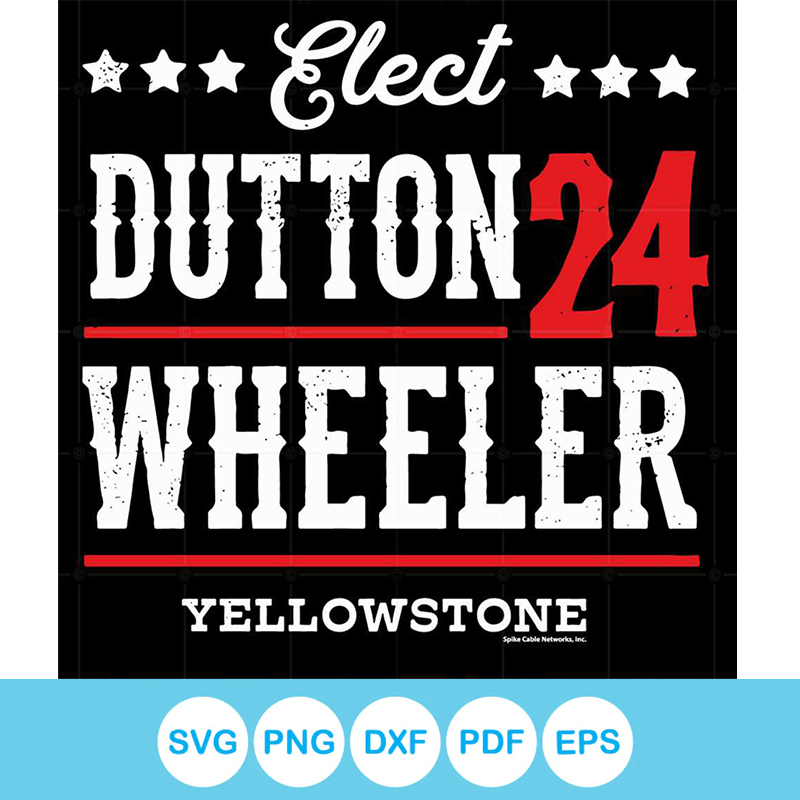 Yellowstone Elect Dutton Svg For Cricut Sublimation Files | Inspire Uplift