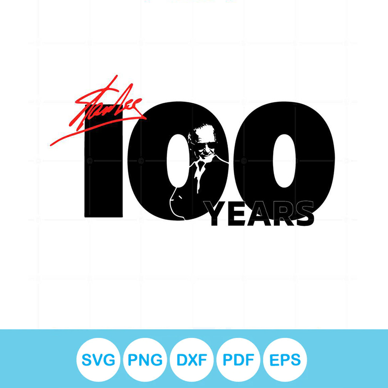 Stan Lee Centennial 100 Years Svg Sublimation Files Silhouet | Inspire ...