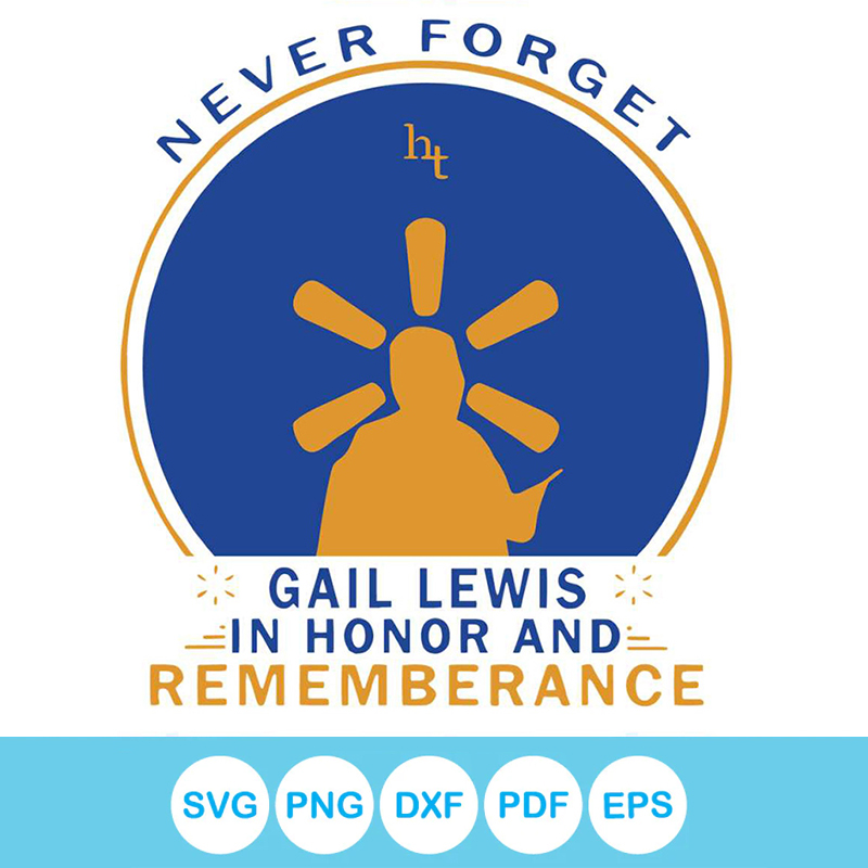 Neverget Gail Lewis In Honor SVG | Inspire Uplift