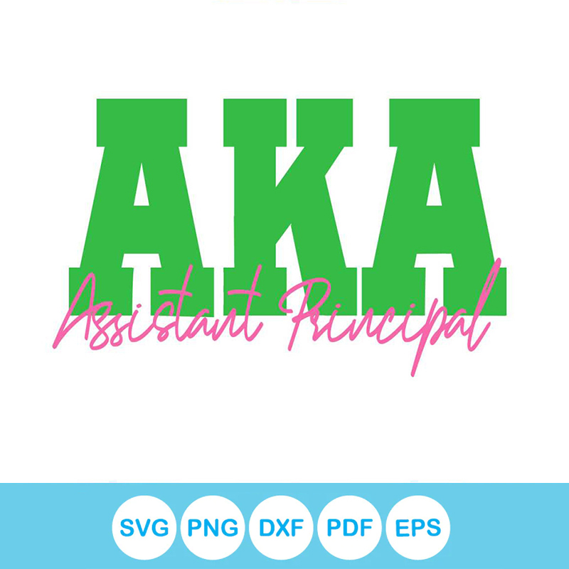 Personalized AKA Assistant Principal SVG File | Inspire Uplift