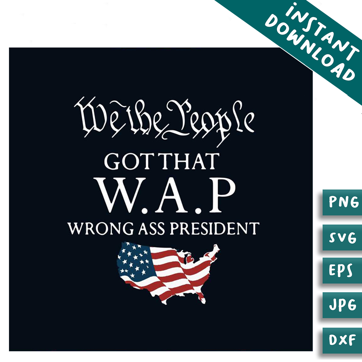 We The People Got That Wap SVG | Inspire Uplift