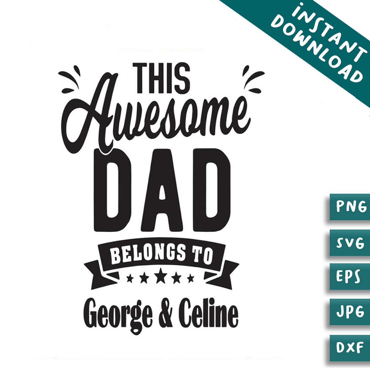 This Awesome Dad George Celine SVG | Inspire Uplift