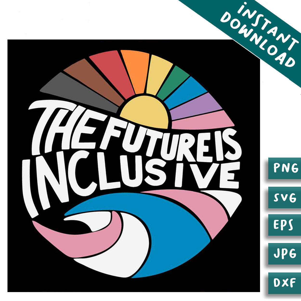The Future Is Inclusive Svg | Inspire Uplift
