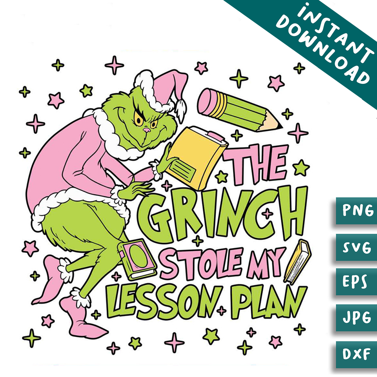 The Grinch Stole My Lesson Plan SVG Digital Cricut File | Inspire Uplift