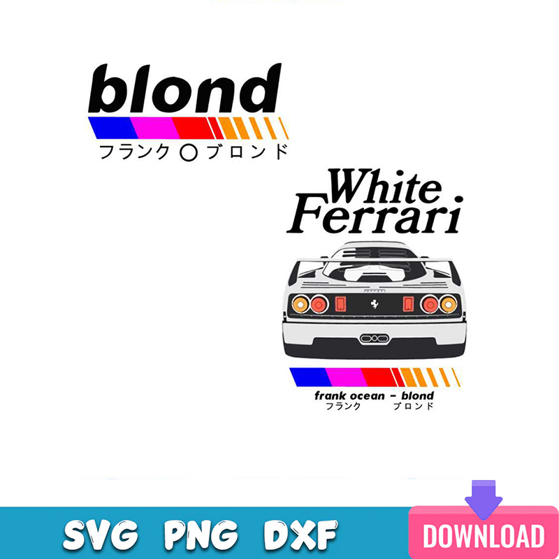 Frank Ocean Blond White Ferrari Svg Graphic Designs Files | Inspire Uplift