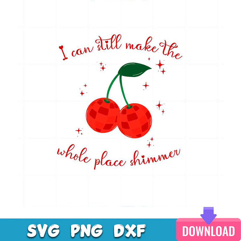 Taylor Swift I Can Still Make The Whole Place Shimmer Svg | Inspire Uplift
