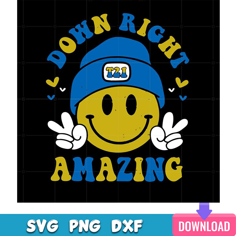 Down Right Amazing 321 Day Smiley Face SVG Cutting Files - Inspire Uplift